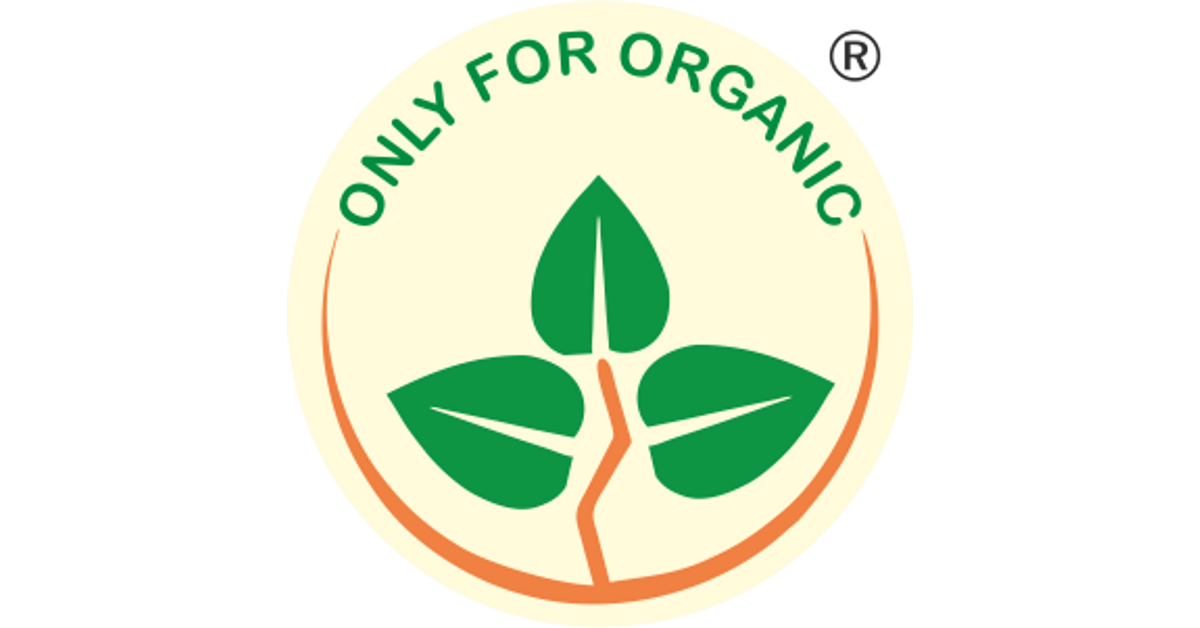 ONLY FOR ORGANIC